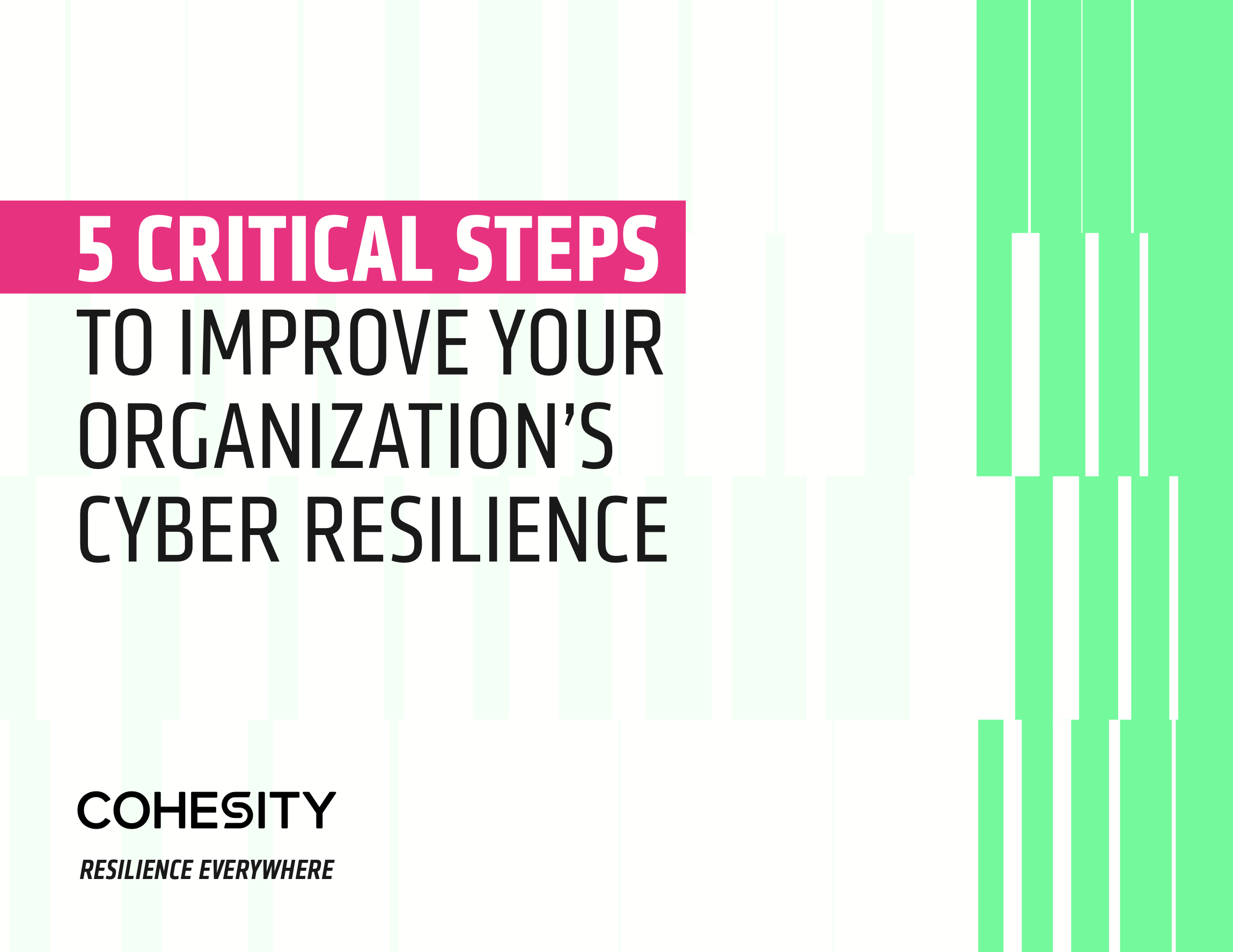 5 Critical Steps to Improve Your Organization's Cyber Resilience
