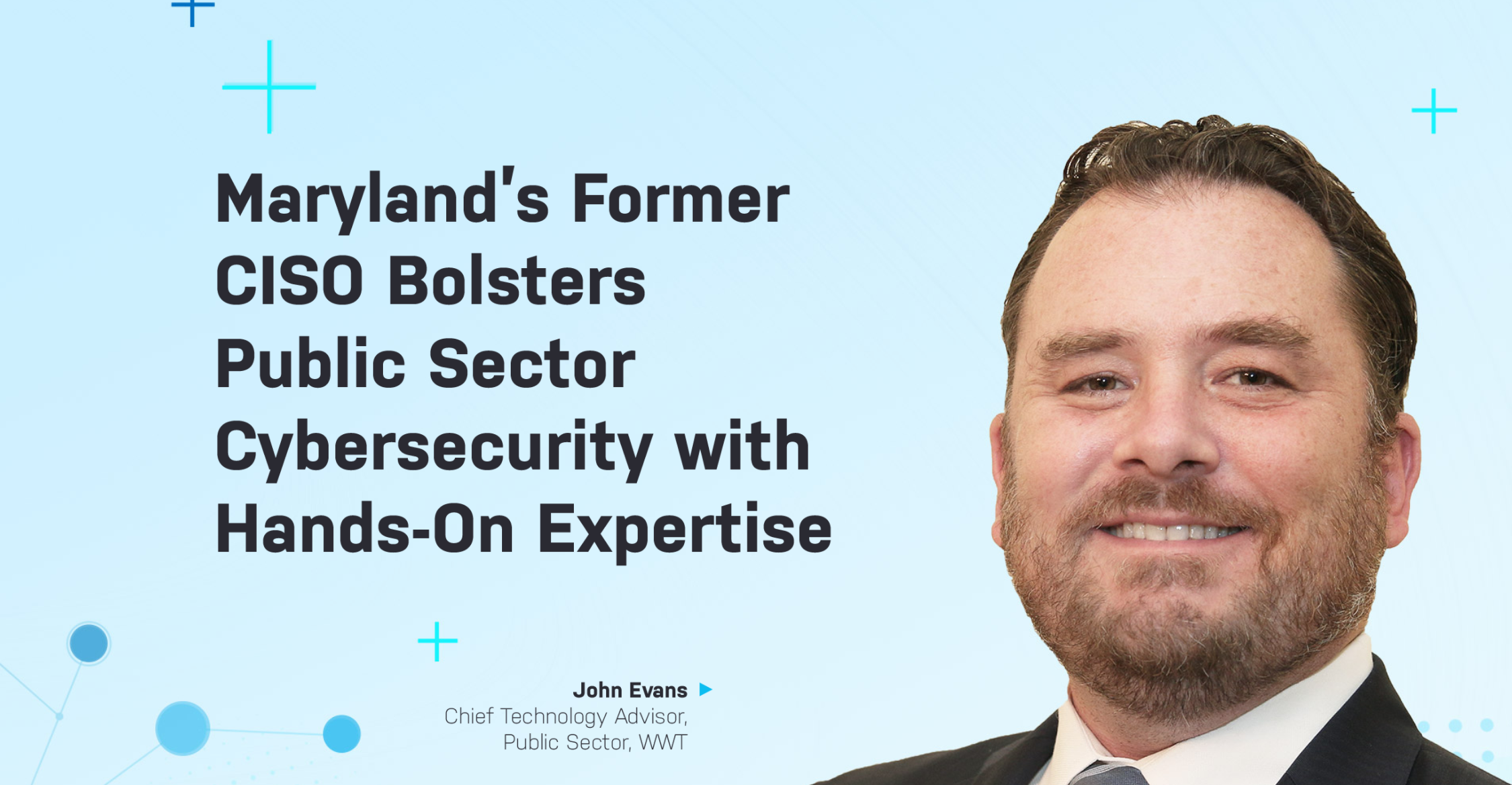 Maryland's Former CISO Bolsters Public Sector Cybersecurity with Hands ...