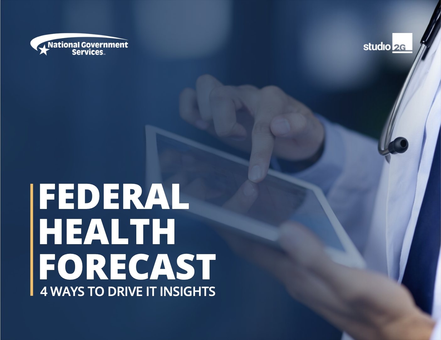 Federal Heath Forecast: 4 Ways to Drive IT Insights