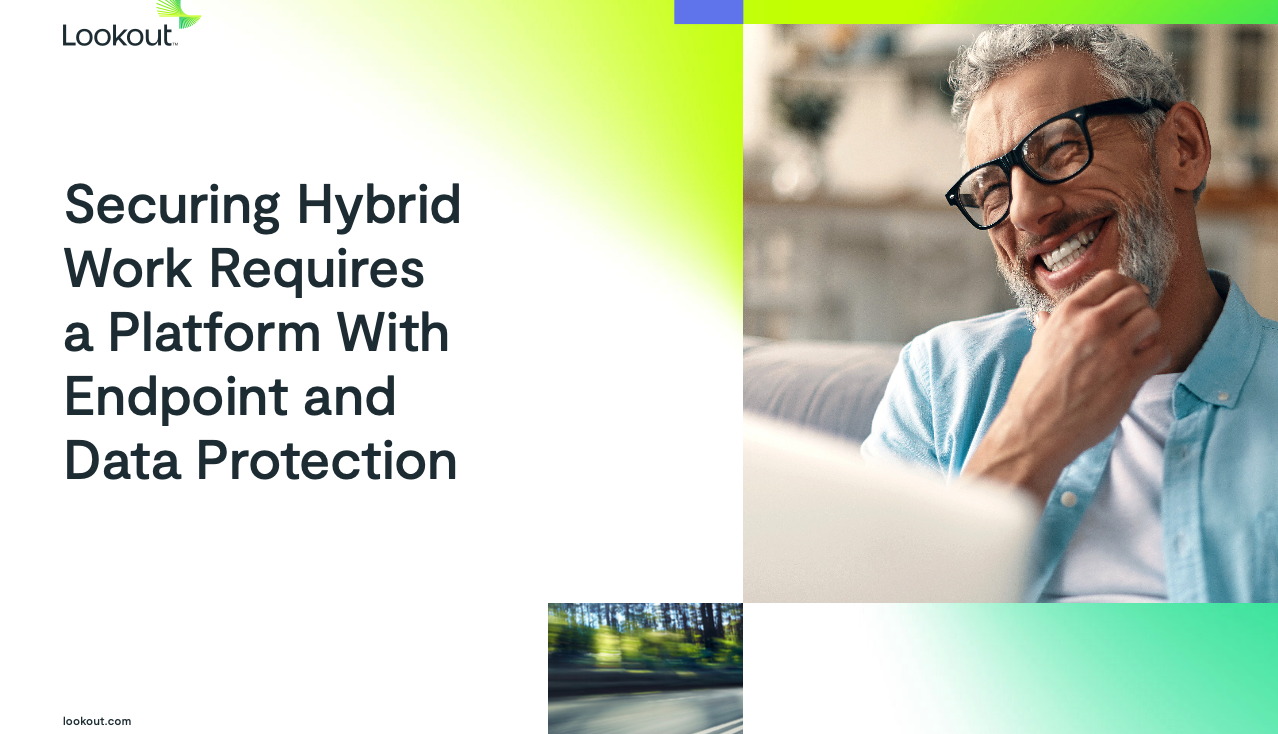 Securing Hybrid Work Requires a Platform with Endpoint and Data Protection